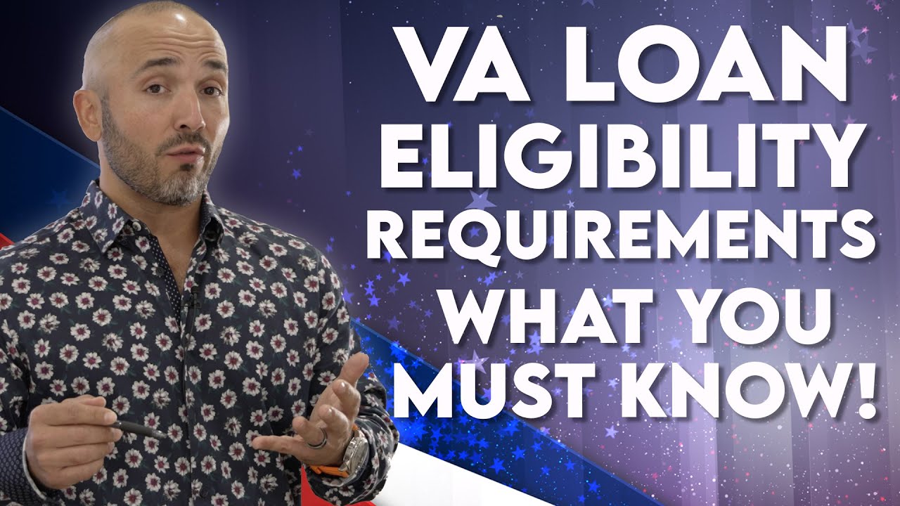 VA Loan Eligibility: VA Loan Requirements | Find a VA Loan Expert